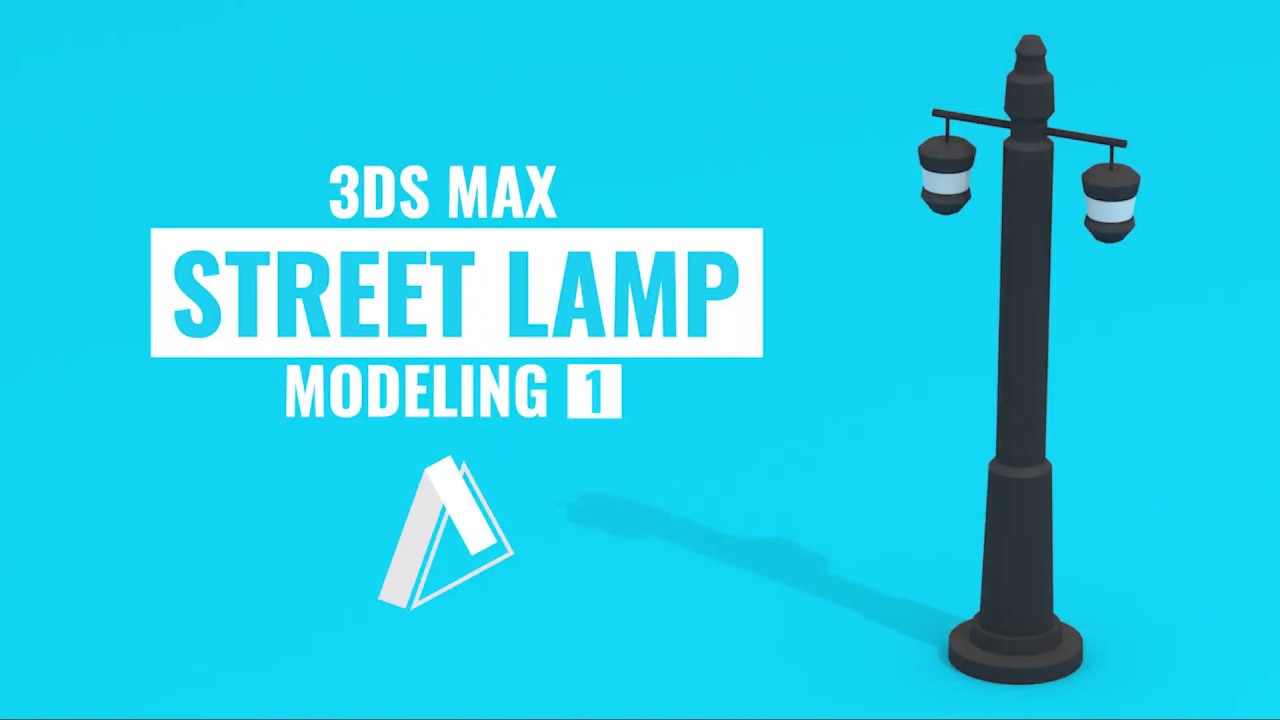 Street Lamp Modeling | 3DS Max - YouTube