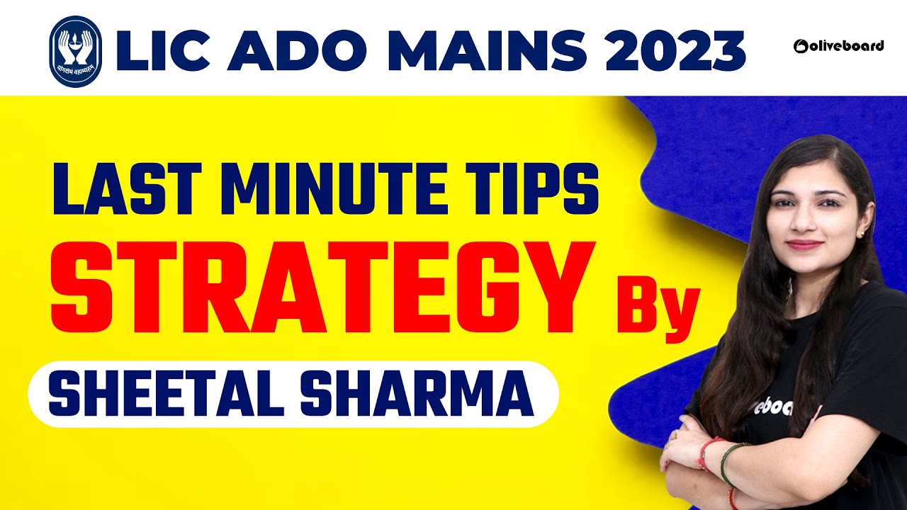 LIC ADO Mains 2023 | Last Minute Strategy By Sheetal Sharma - YouTube