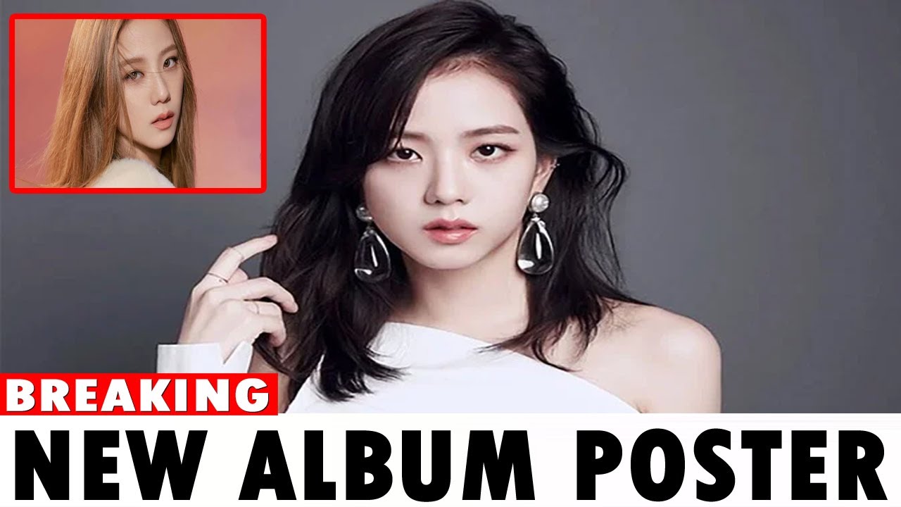 BLACKPINK Jisoo wows fans with stunning transformation in New Album ...
