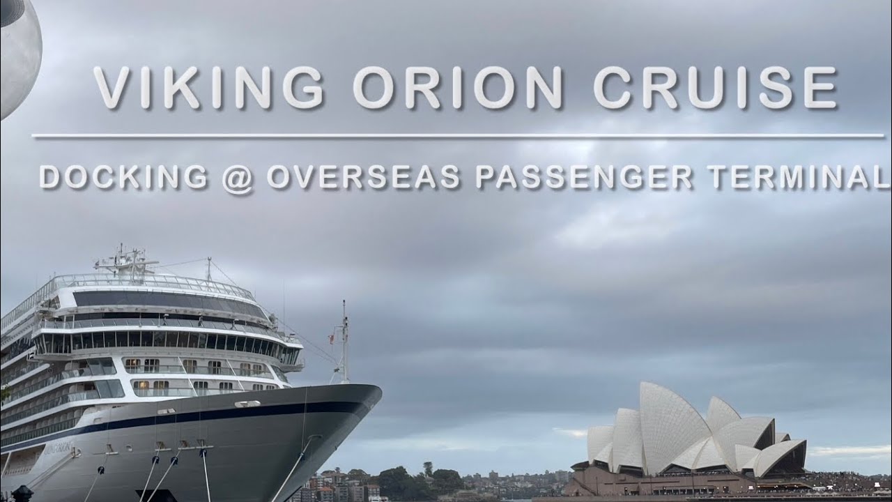 Luxury Viking Orion Cruising Docking @ Sydney Overseas Passenger ...