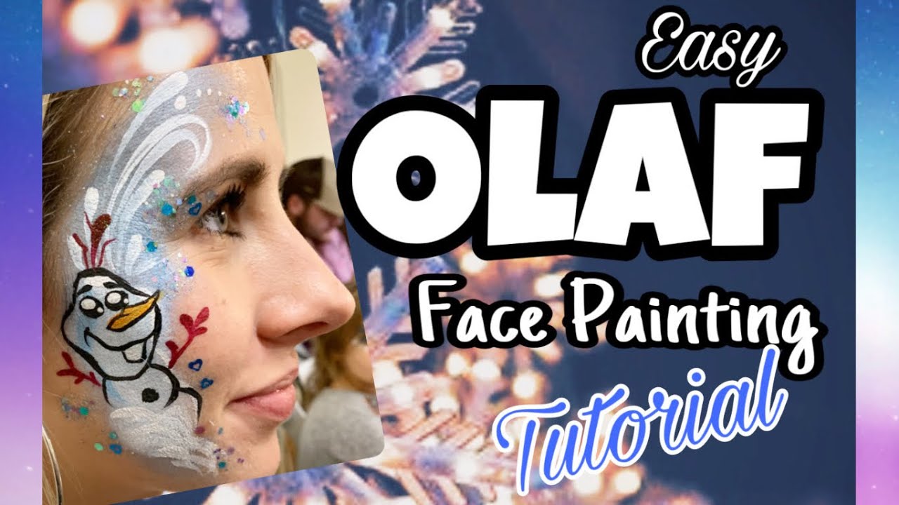 Easy Olaf Face Painting Tutorial - YouTube