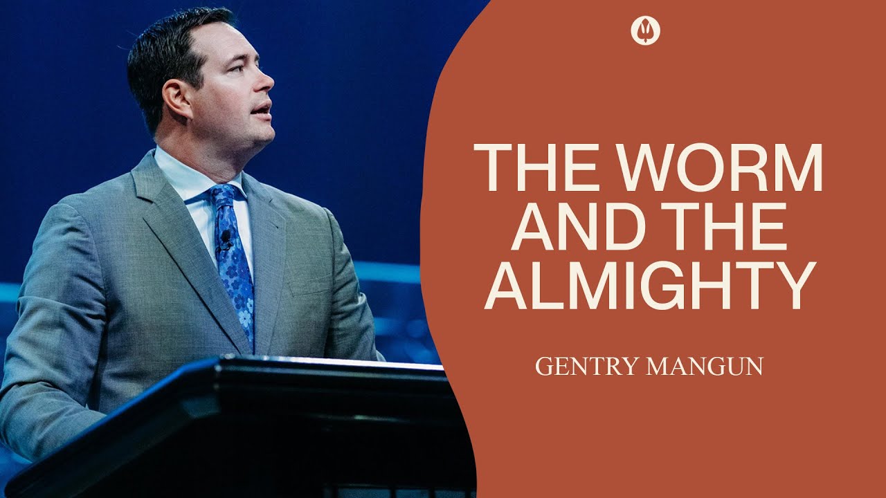 The Worm and the Almighty | Gentry Mangun - YouTube