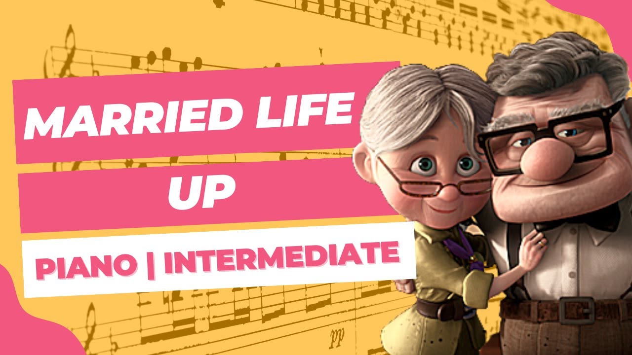 Married Life - Up | Intermediate Piano Sheet Music - YouTube