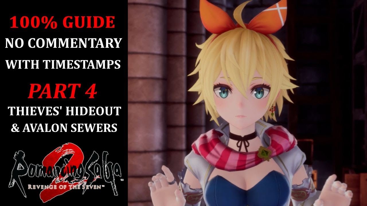 Romancing SaGa 2: Revenge of the Seven | 100% Walkthrough | Part 4 - Thieves' Hideout & Avalon ...