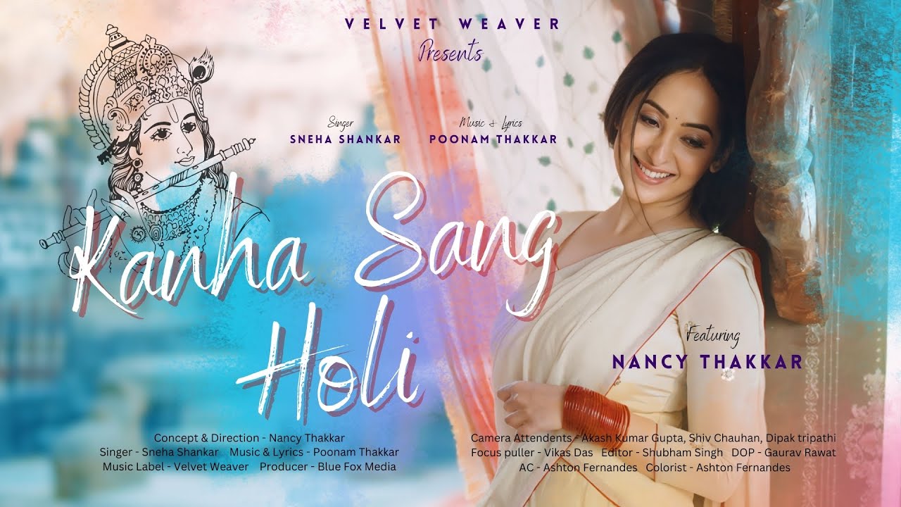 Kanha Sang Holi (Teaser), Sneha Shankar, Poonam Thakkar, Nancy Thakkar ...