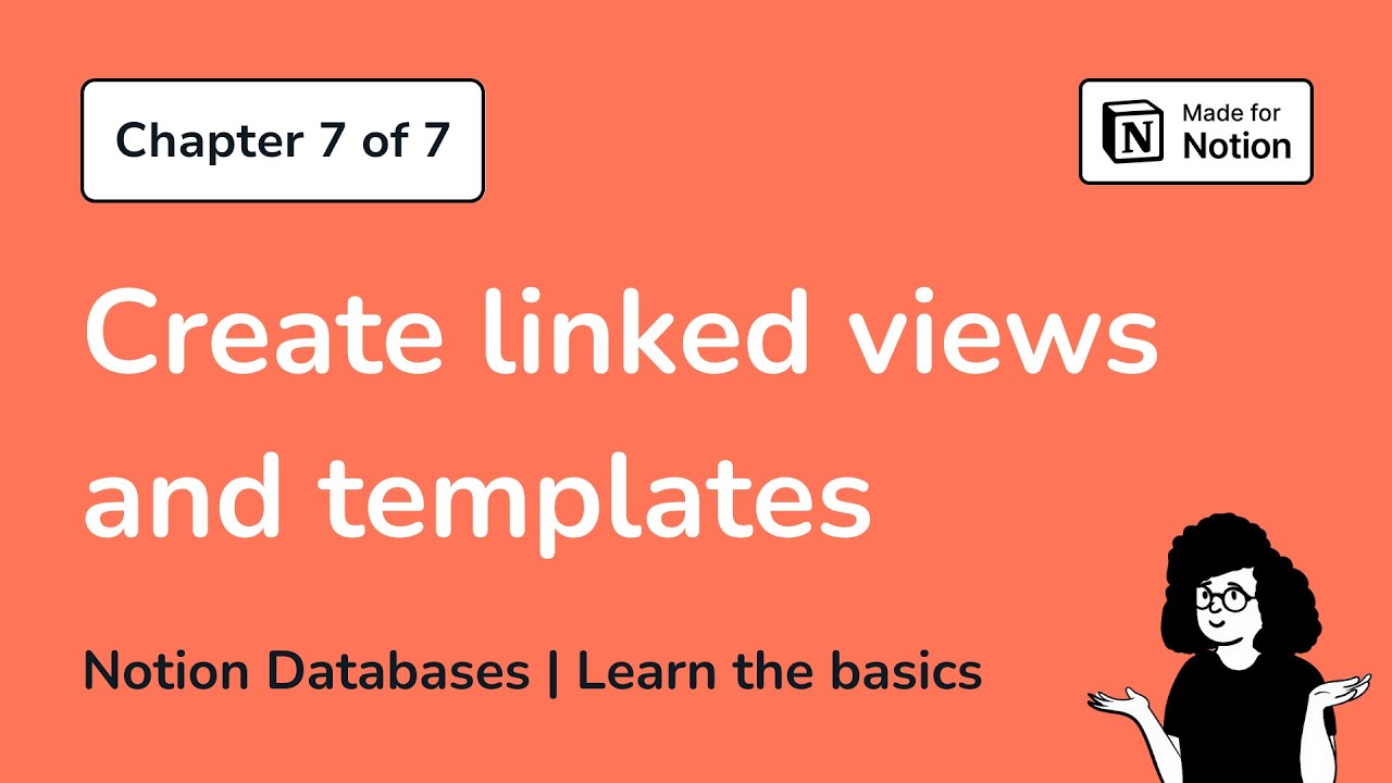 Chapter 7: Start creating your Notion dashboard with linked views and ...