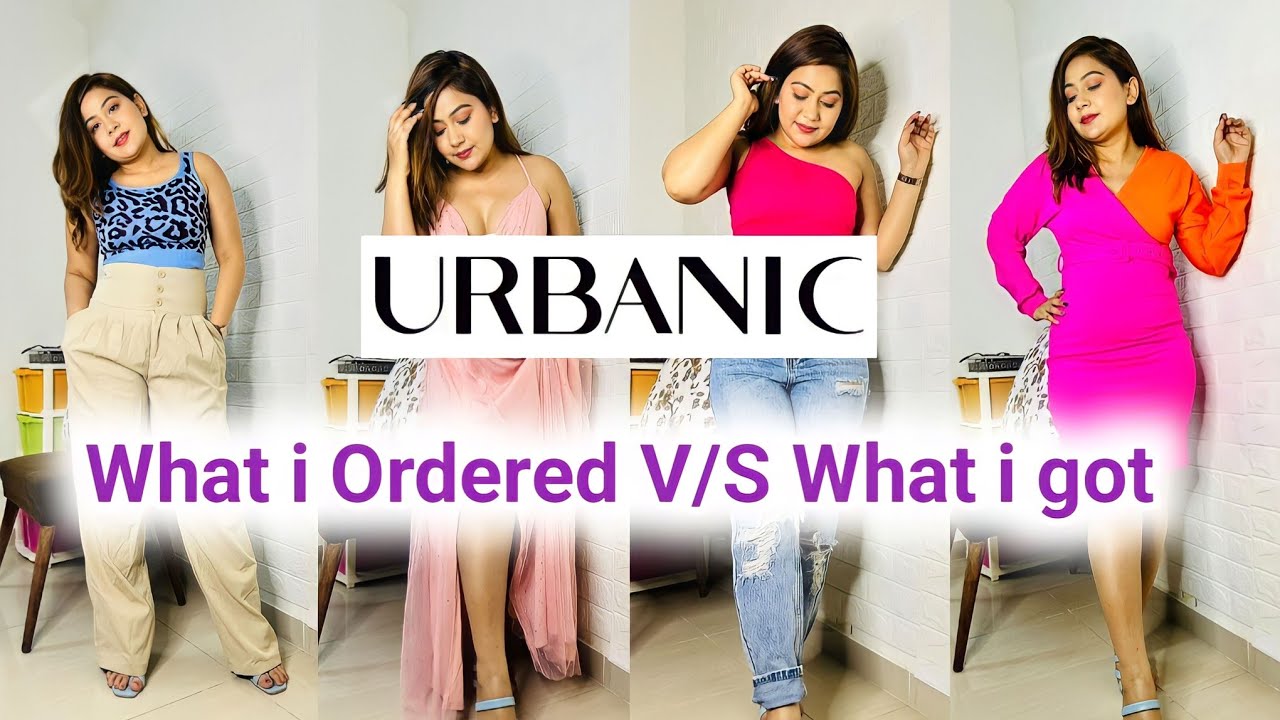 Urbanic What I Ordered V/S What I Got | Urbanic Trendy Haul | Urbanic ...