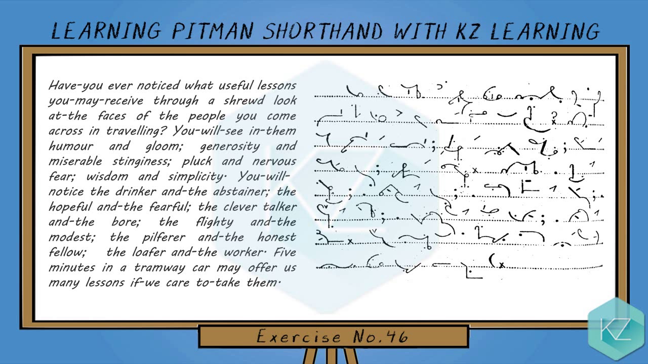 Pitman Shorthand - Exercise No.46 Dictation (65 WPM) - KZ Learning ...
