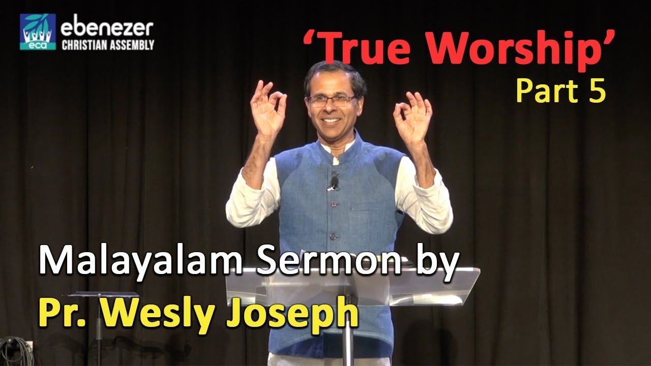 'True Worship' Part 5 - Pr. Wesly Joseph, at ECA Melbourne - YouTube
