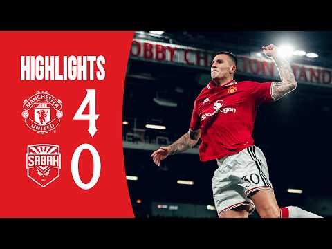 Champions League Is BACK! | Man Utd 4-0 Sabah | Highlights