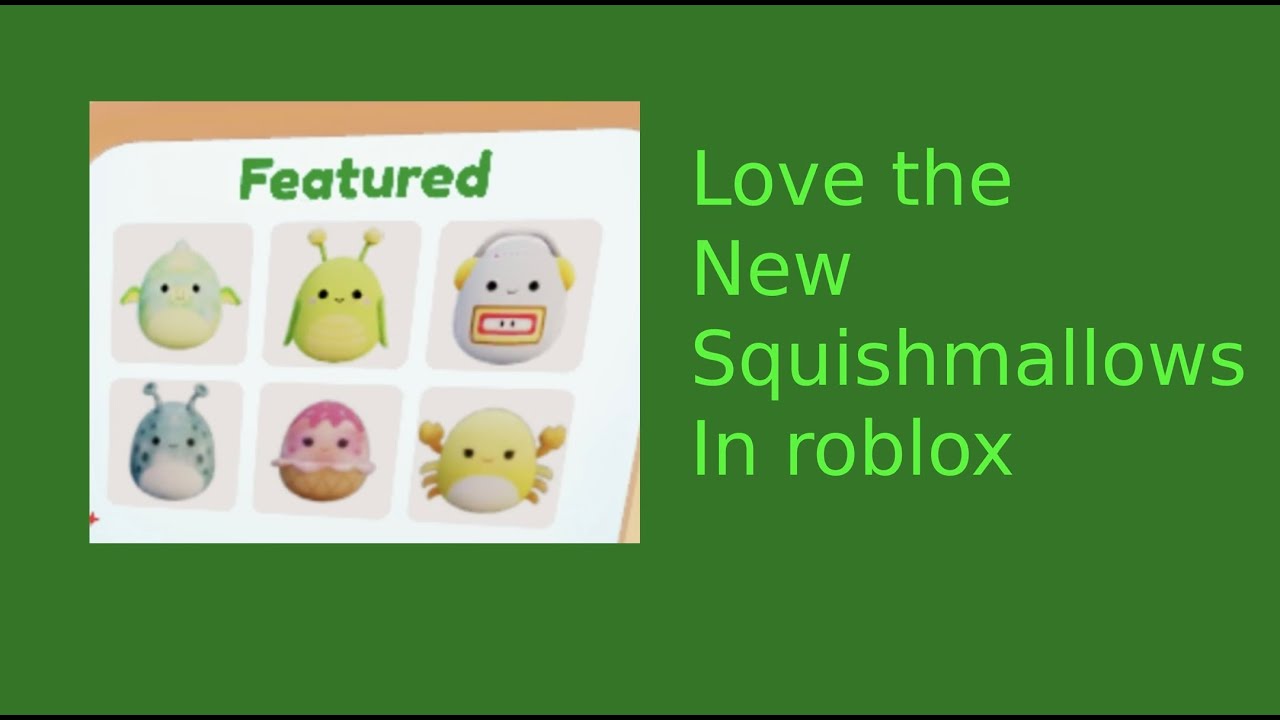 Love the new squishmallows in Roblox - YouTube