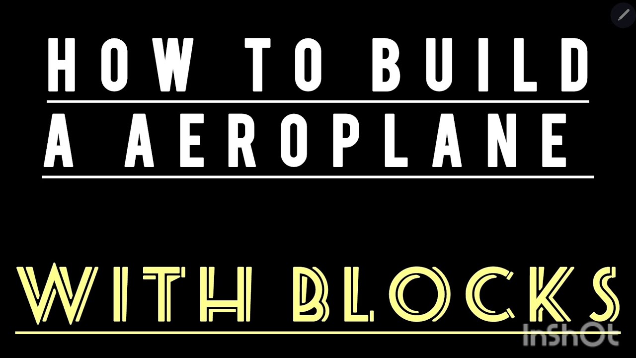 How To Build an Aeroplane (Cargo) with Blocks #blocks #aeroplane #plane ...