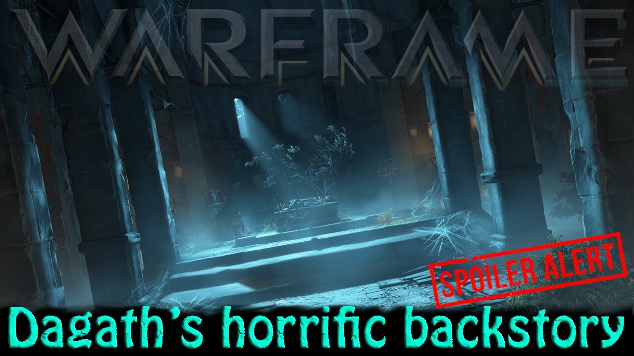 Warframe - Dagath’s horrific backstory - YouTube