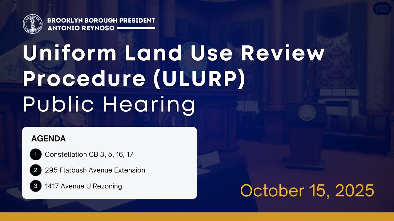 Brooklyn Borough Uniform Land Use Review Procedure, ULURP Hearing ...