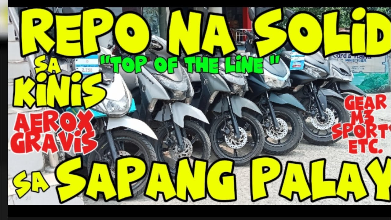 REPO NA MGA SOLID SA KINIS PURO TOP OF THE LINE #repo #repossessed ...