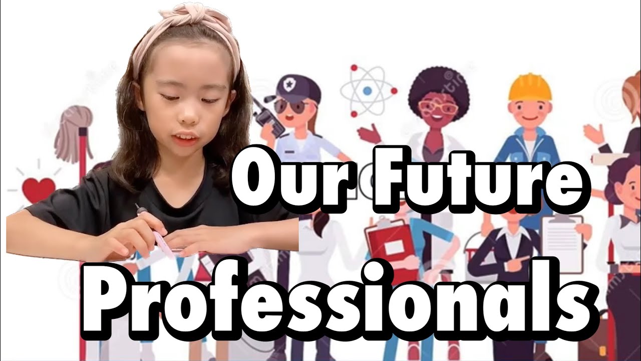 Our Future Professionals💕 - YouTube
