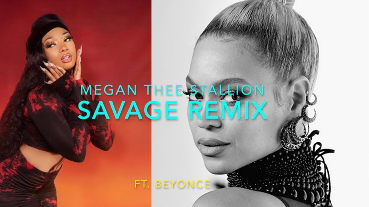 Megan Thee Stallion - Savage Remix ft. Beyonce Lyrics - YouTube