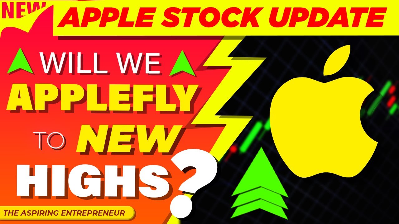 Apple Stock Update | WILL WE APPLEFLY TO NEW HIGHS?🛸 | TECHNICAL ...