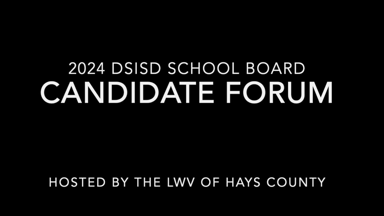 2024 DSISD School Board Candidate Forum - YouTube