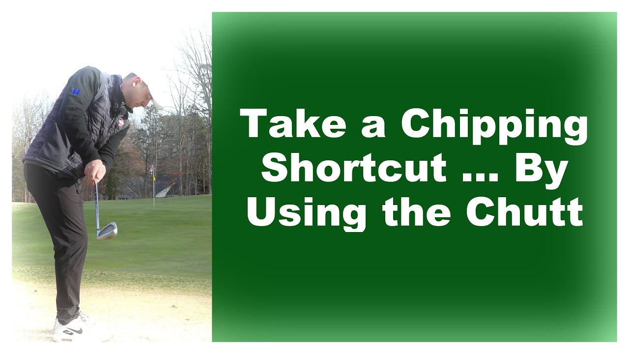 Take a Chipping Shortcut ... By Using the Chutt - YouTube
