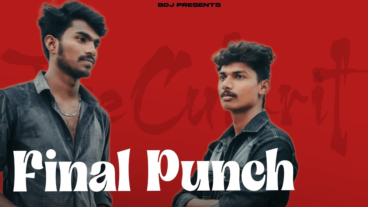 TheCulprit-(Final Punch) | Kalyan | Pavan | A Concept By Bdj Bharath | - YouTube