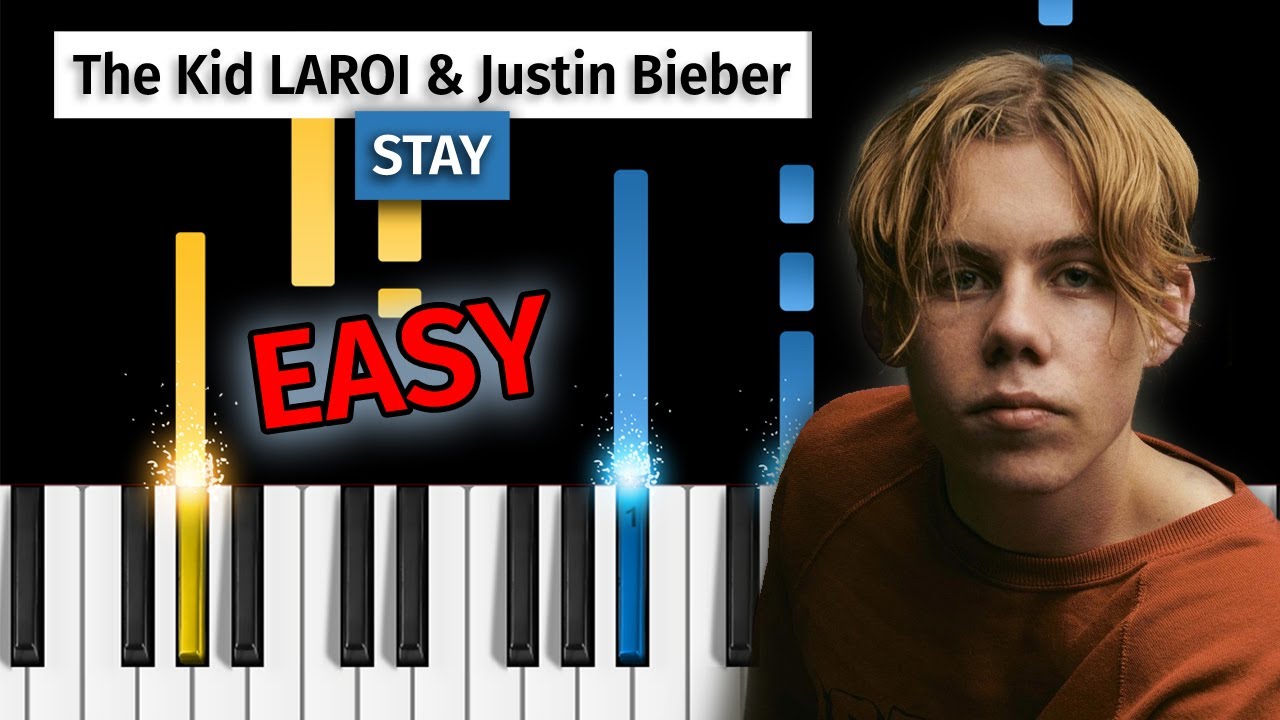 The Kid LAROI & Justin Bieber - STAY - Easy Piano Tutorial - YouTube