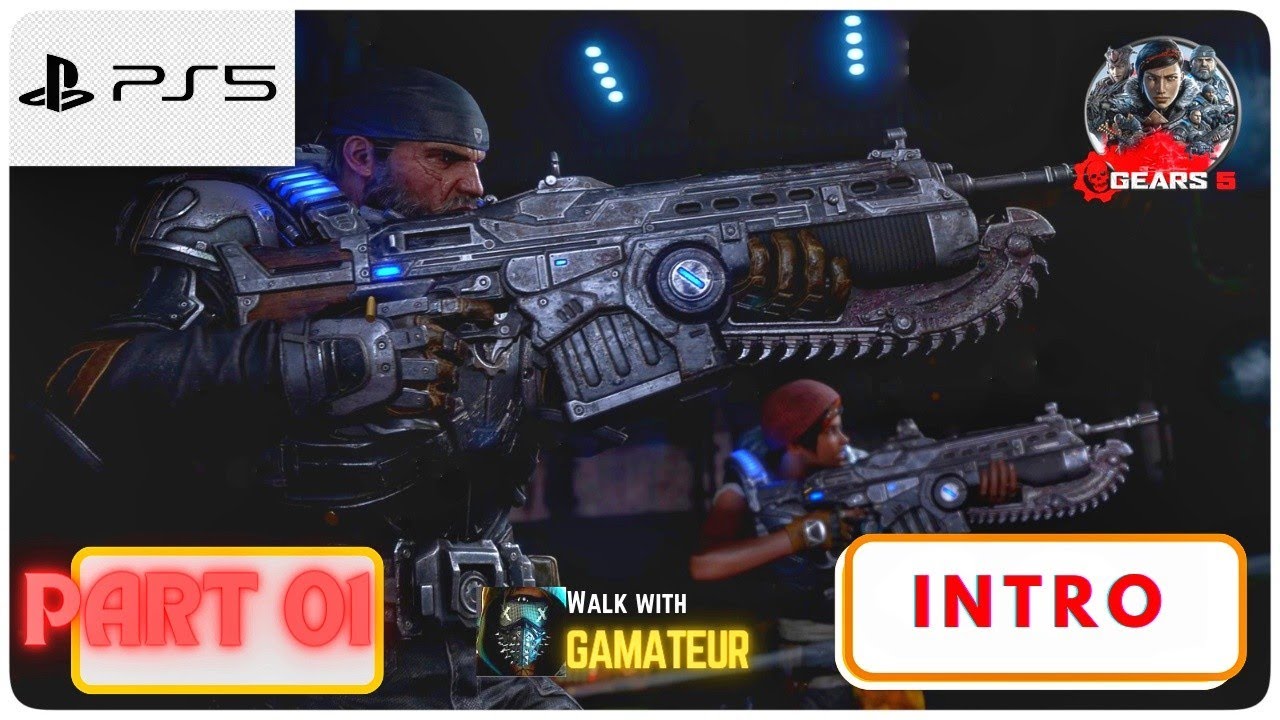 GEARS 5 | PC | Walkthrough Gameplay Part 01- INTRO - YouTube