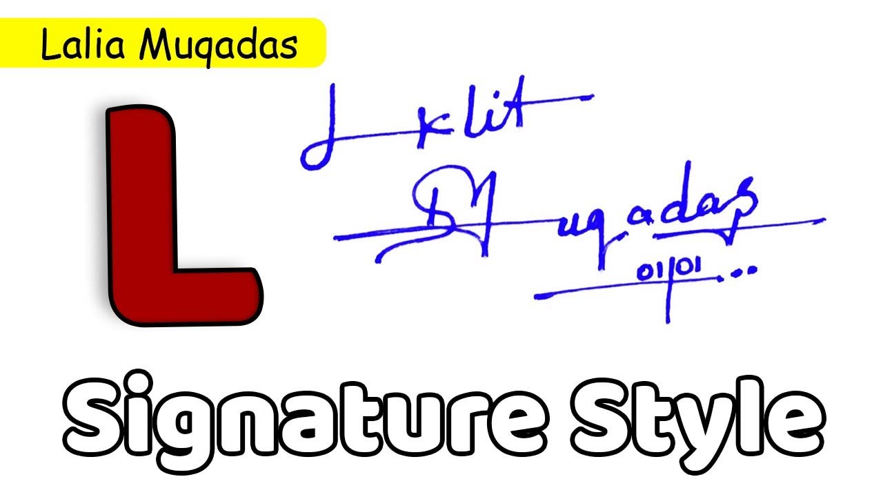 Lalia Muqadas Name Signature Style | L Signature Style | Signature ...