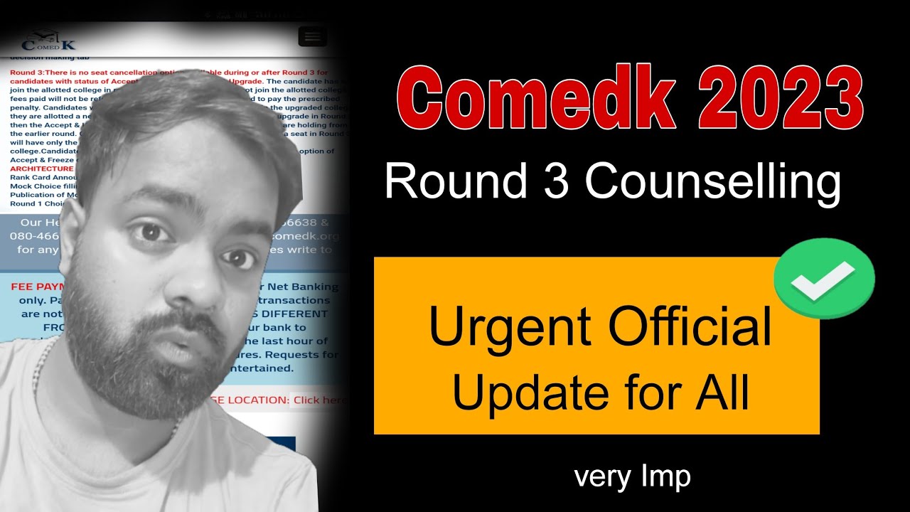 Comedk 2023 : Round 3 Cutoff Released | Comedk Counselling 2023 - YouTube