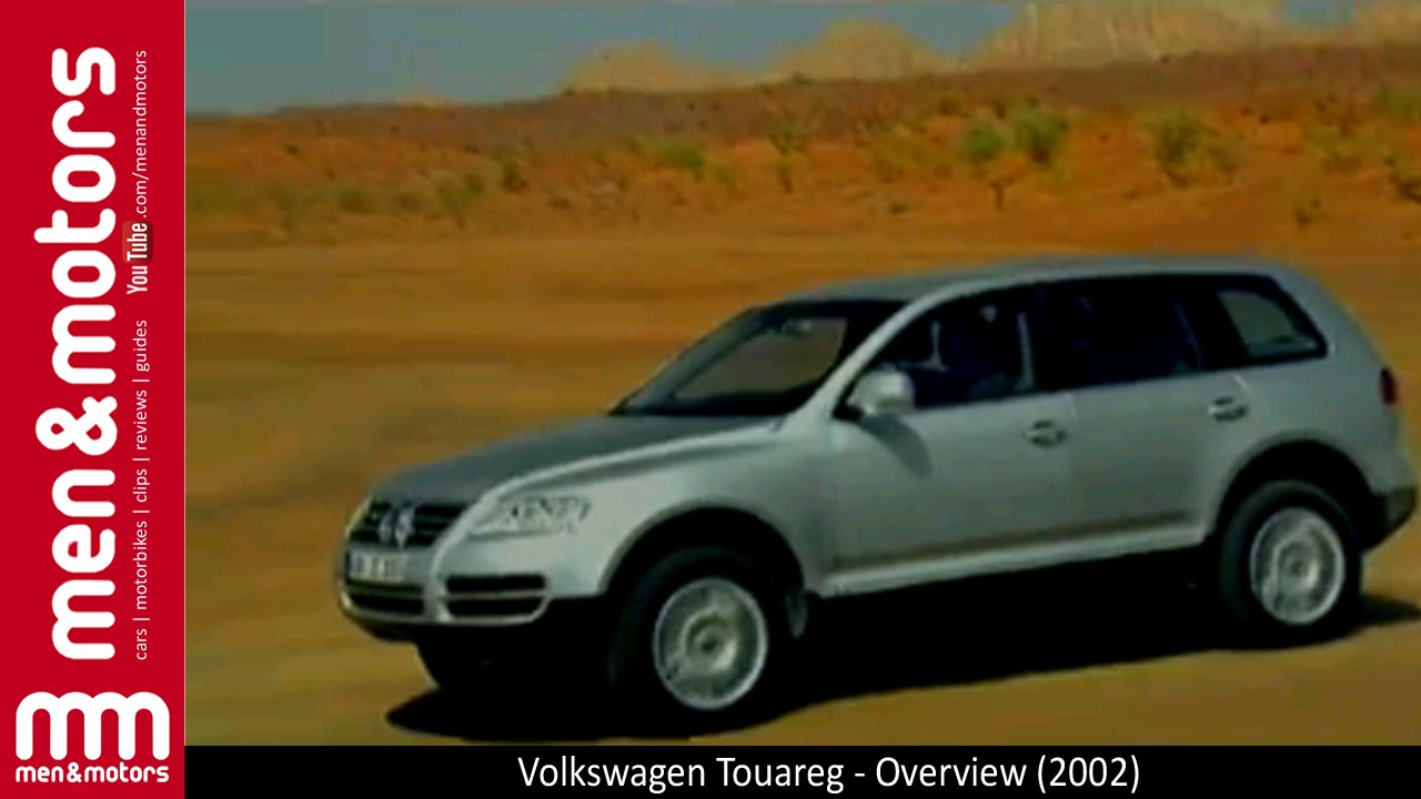 Volkswagen Touareg - Overview (2002) - YouTube