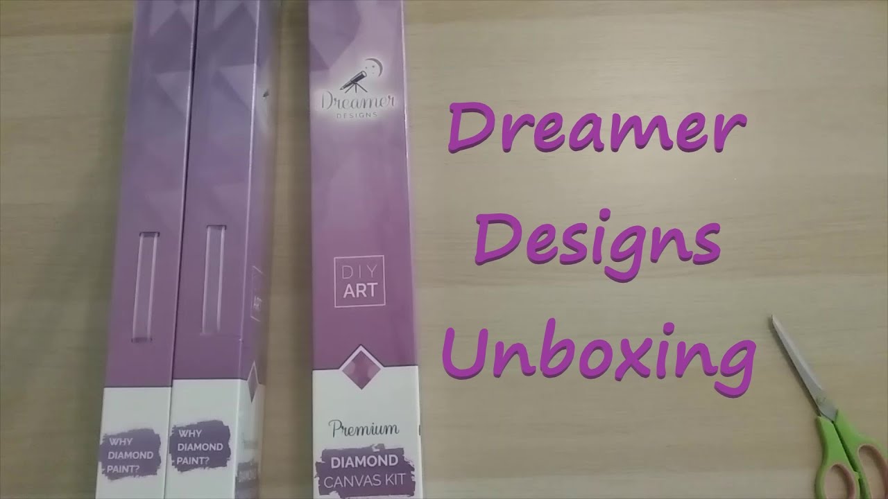 Diamond Painting - Unboxing - Dreamer Designs - YouTube