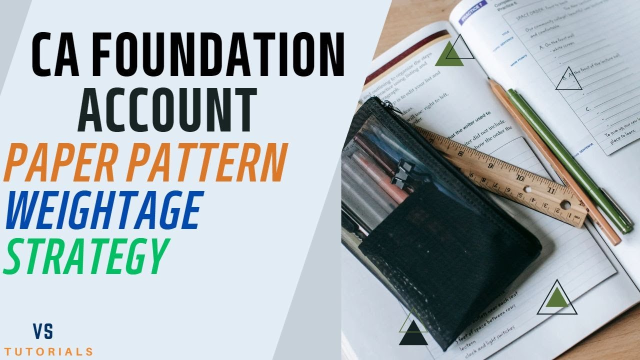 CA foundation account paper pattern weightage strategy december 2023 ...
