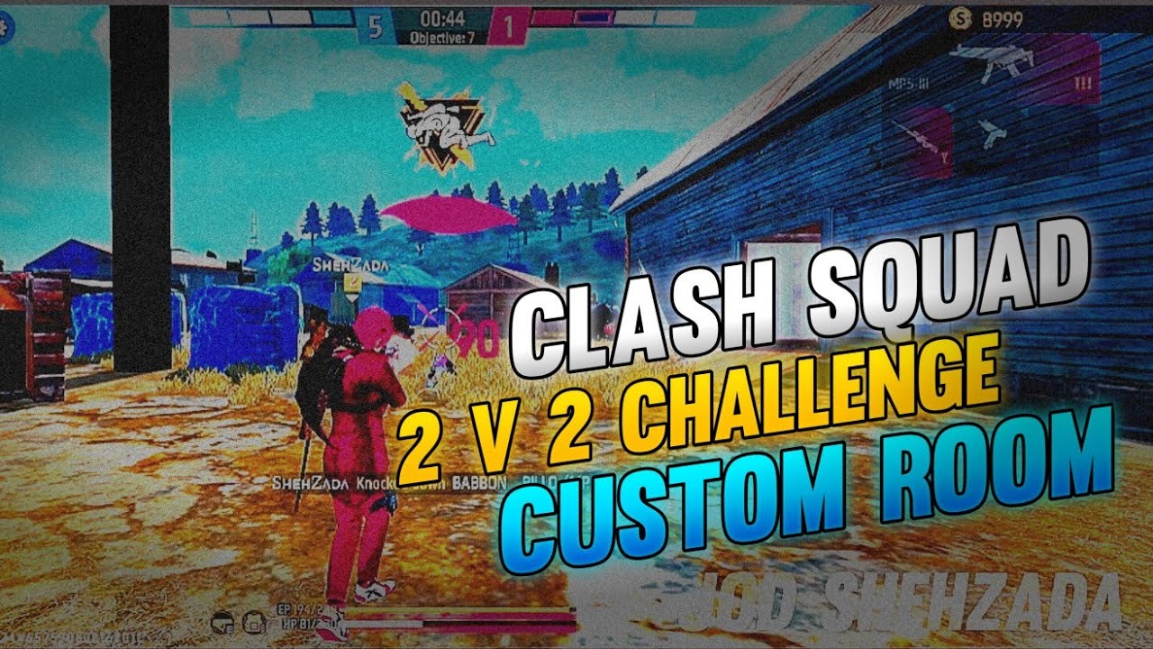 Custom Clash Squad Room 2 v 2 | Full Gameplay | #2v2challenge # ...