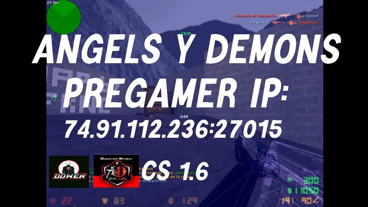[AyD] [Angels Y Demons] CS 1.6 2021 By:DoweN YT - YouTube