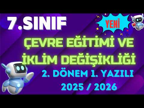 7.Sınıf Çevre Eğitimi ve İklim Değişikliği 2.Dönem 1. Yazılı Soruları Açık Uçlu Yazılı Soruları 2026
