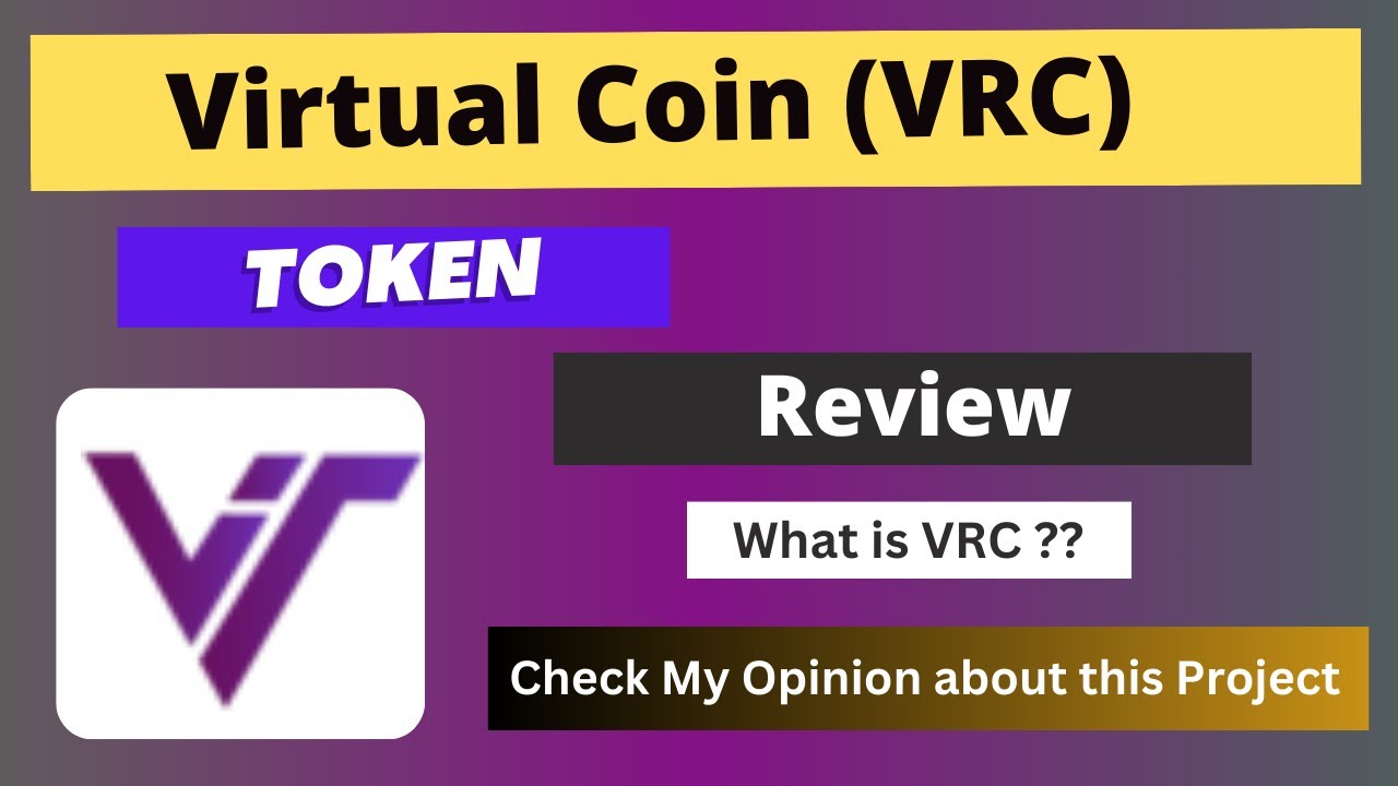 What is Virtual Coin (VRC) Coin | Review About VRC Token - YouTube