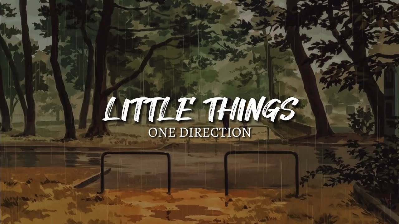 One Direction - Little Things (Lyrics) - YouTube