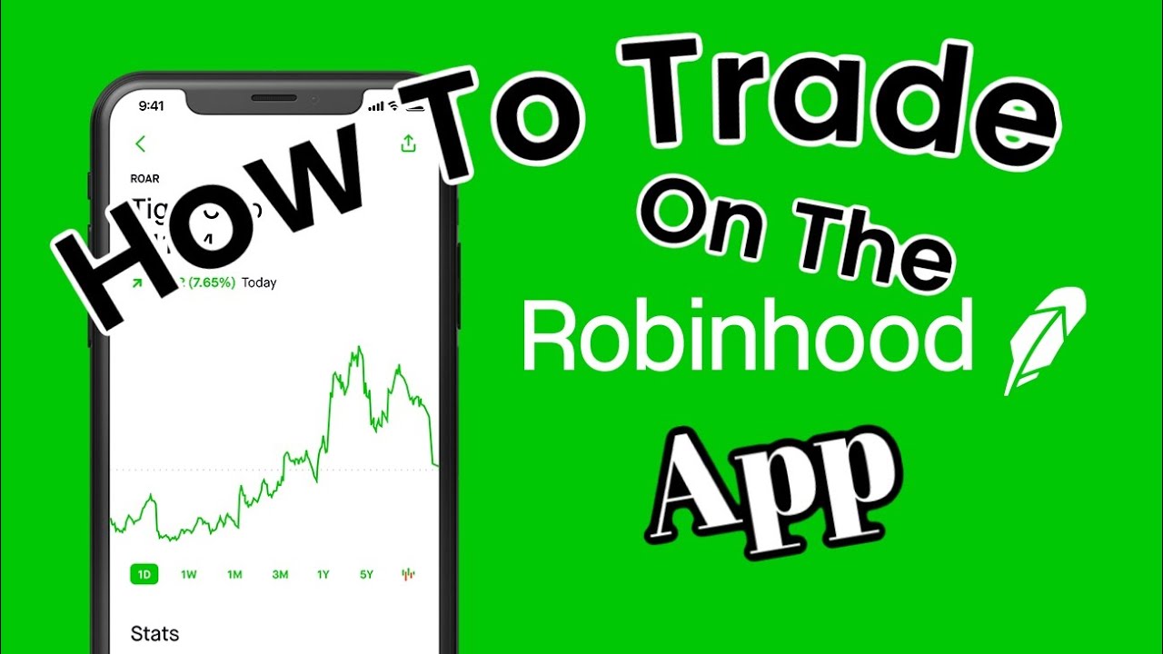 How To Trade On The Robinhood App | Stock Trading - YouTube