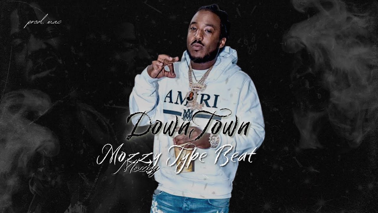 (FREE) Mozzy Type Beat " DOWNTOWN " - YouTube