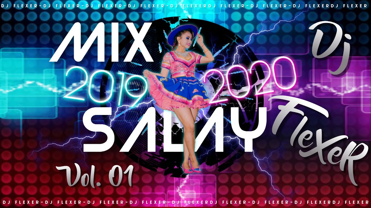 Mix Salay 2020 Vol.1 Dj FLEXER ( Para ensayos ) - YouTube