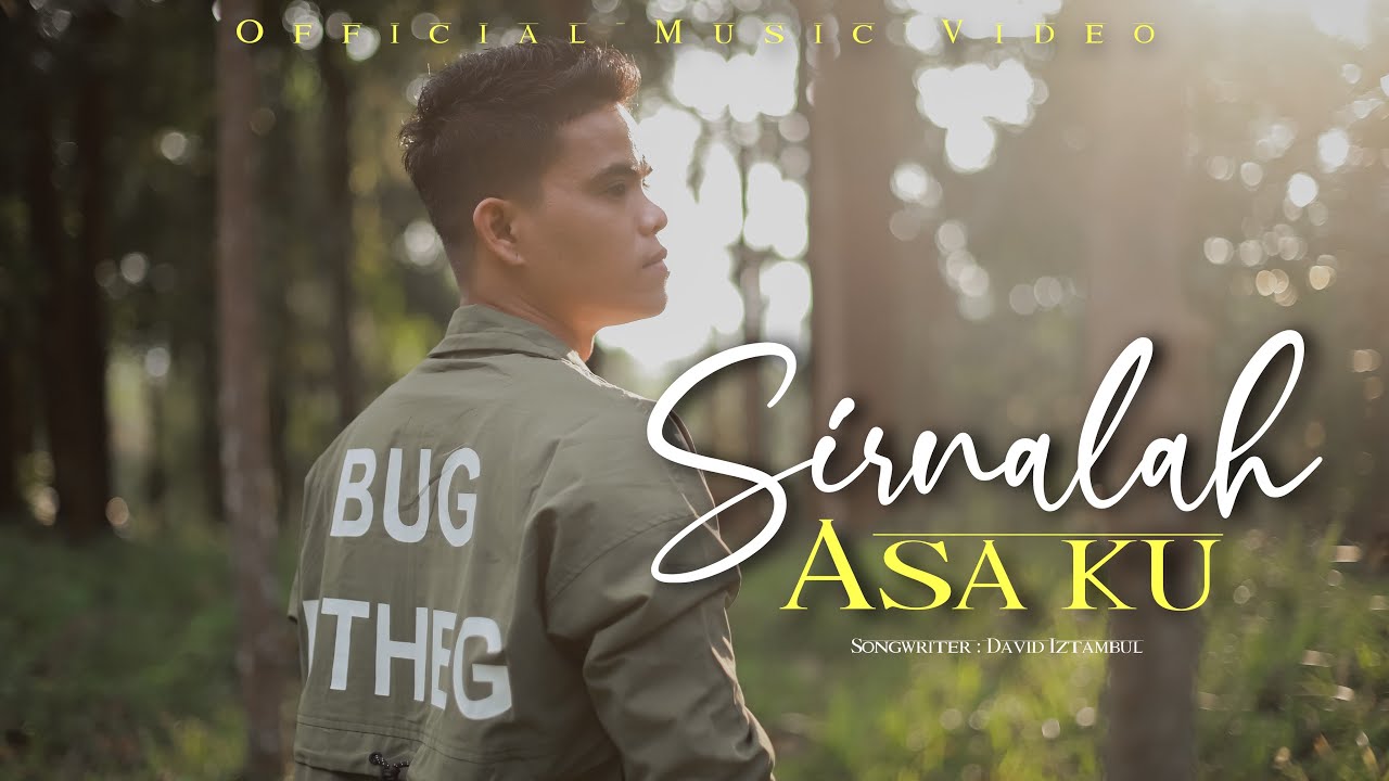 David Iztambul - Sirnalah Asa Ku [Official Music Video] - YouTube
