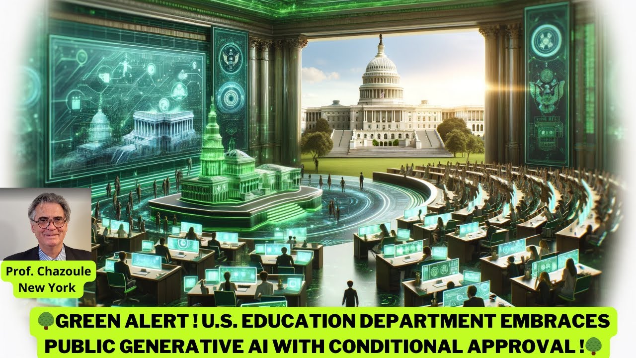 🌳GREEN ALERT ! U.S. EDUCATION DEPARTMENT EMBRACES PUBLIC GENERATIVE AI ...