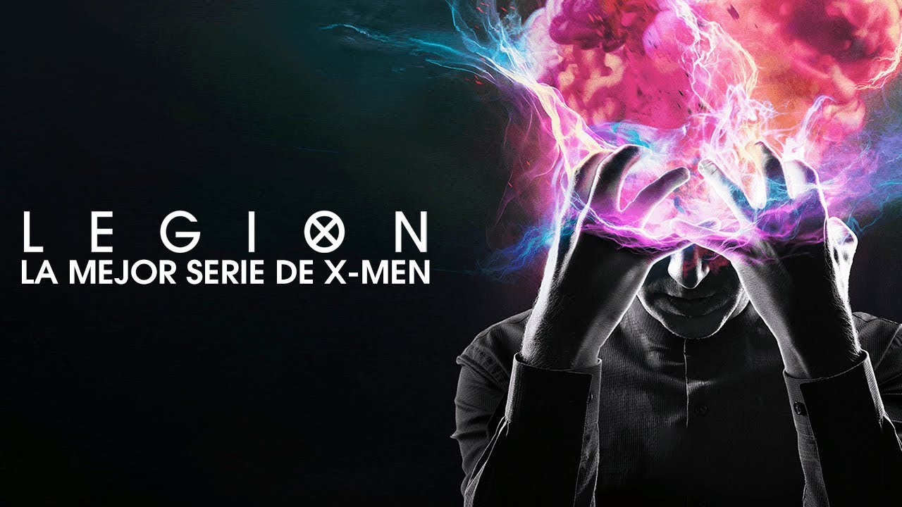 LEGION | LA MEJOR SERIE DE X-MEN - YouTube