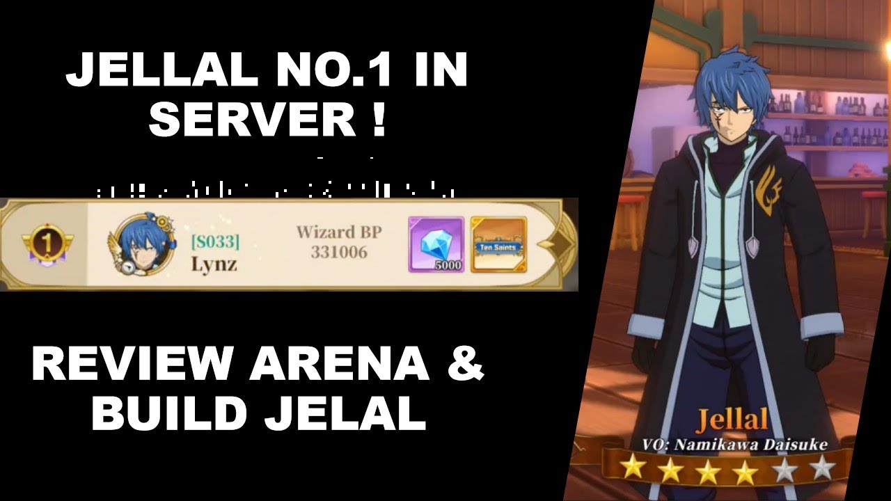 JELLAL NO.1 IN SERVER! TIPS BUILD ITEM & ARENA REVIEW JELLAL | FAIRY ...