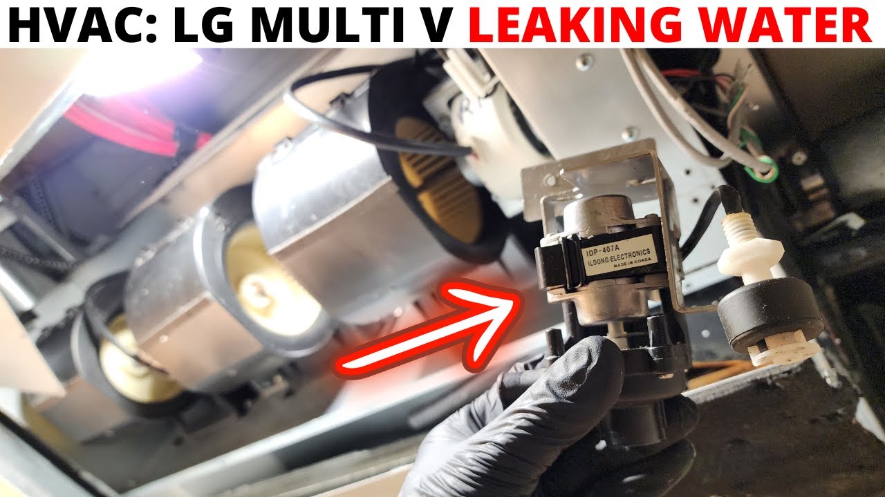 HVAC: LG MULTI V Indoor Unit Leaking Water In Ceiling (LG IDU Leaking ...
