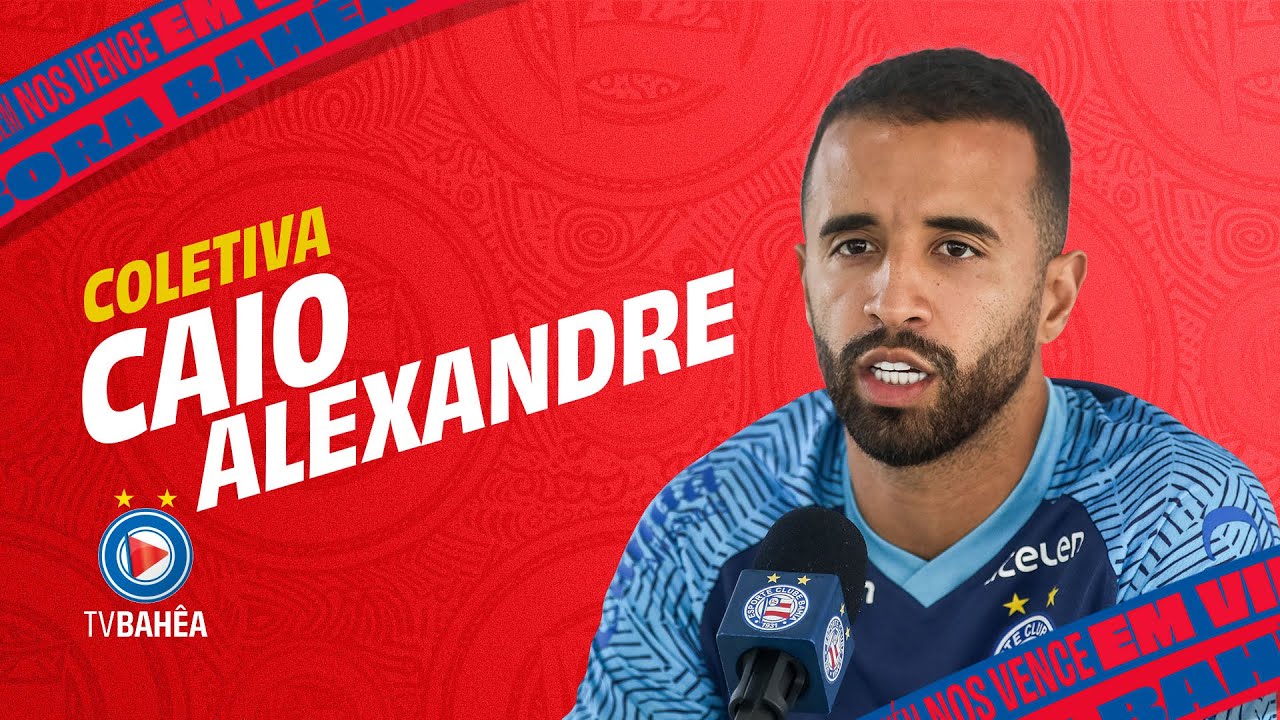 COLETIVA - CAIO ALEXANDRE (03/04/24) - YouTube