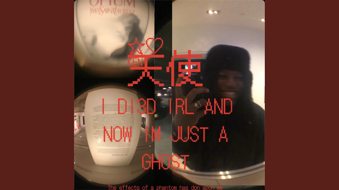 i di3d irl and now im just a ghost. (B SIDE) - YouTube Music
