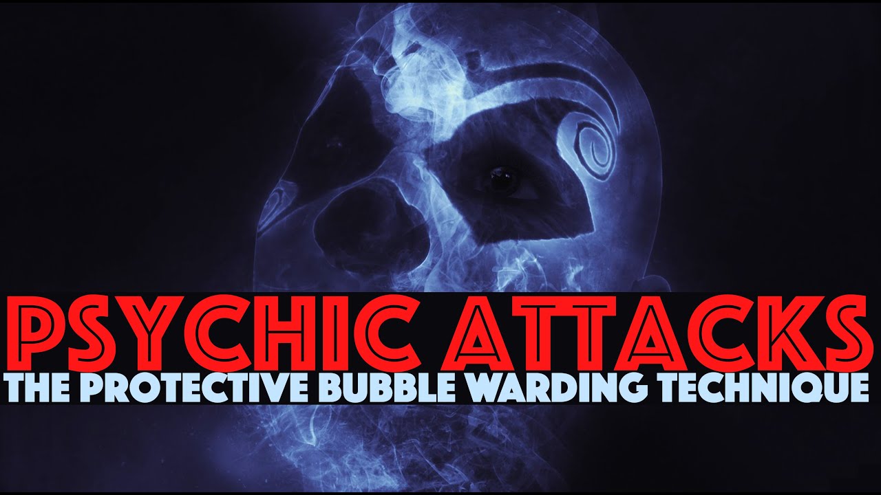 UNLOCKING THE POWER OF PSYCHIC PROTECTION: The Protective Bubble ...