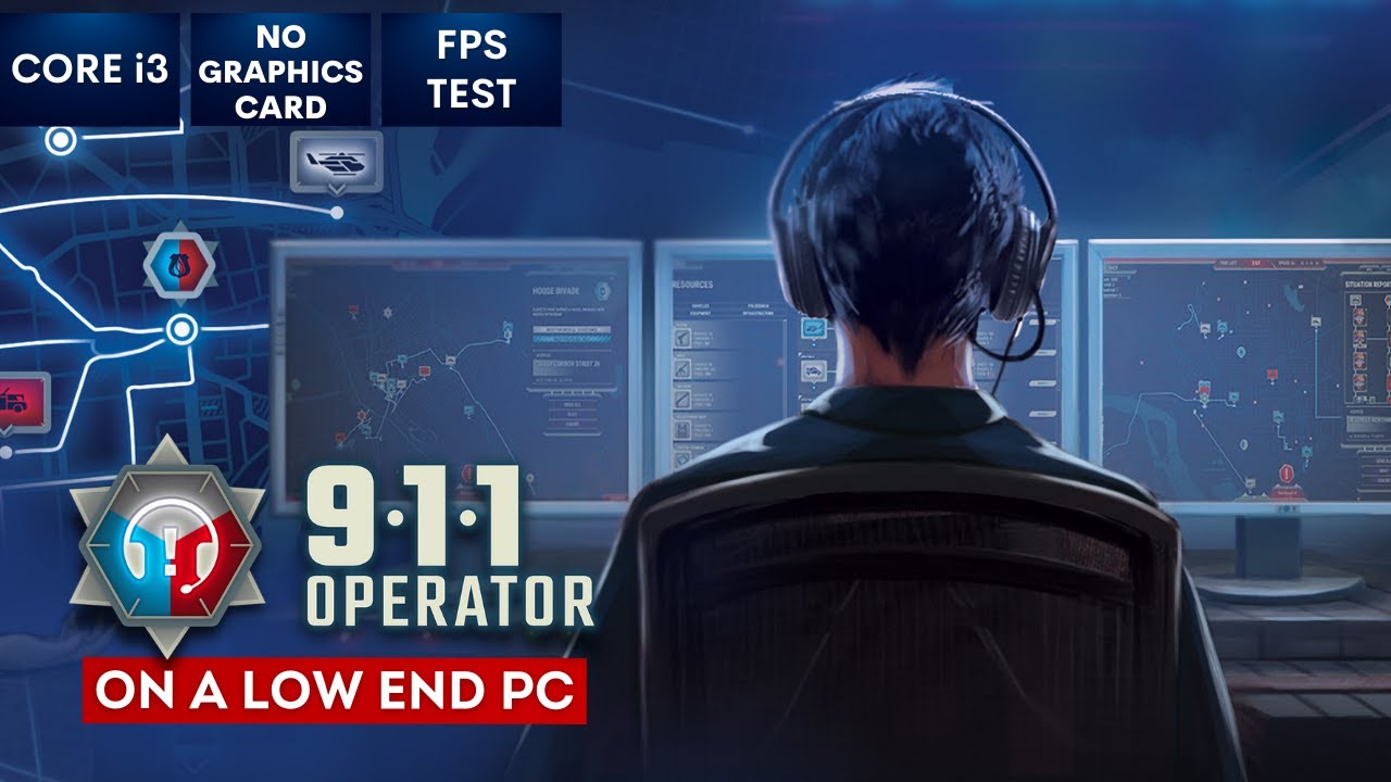 911 Operator gameplay on Low End PC | NO Graphics Card | i3 - YouTube
