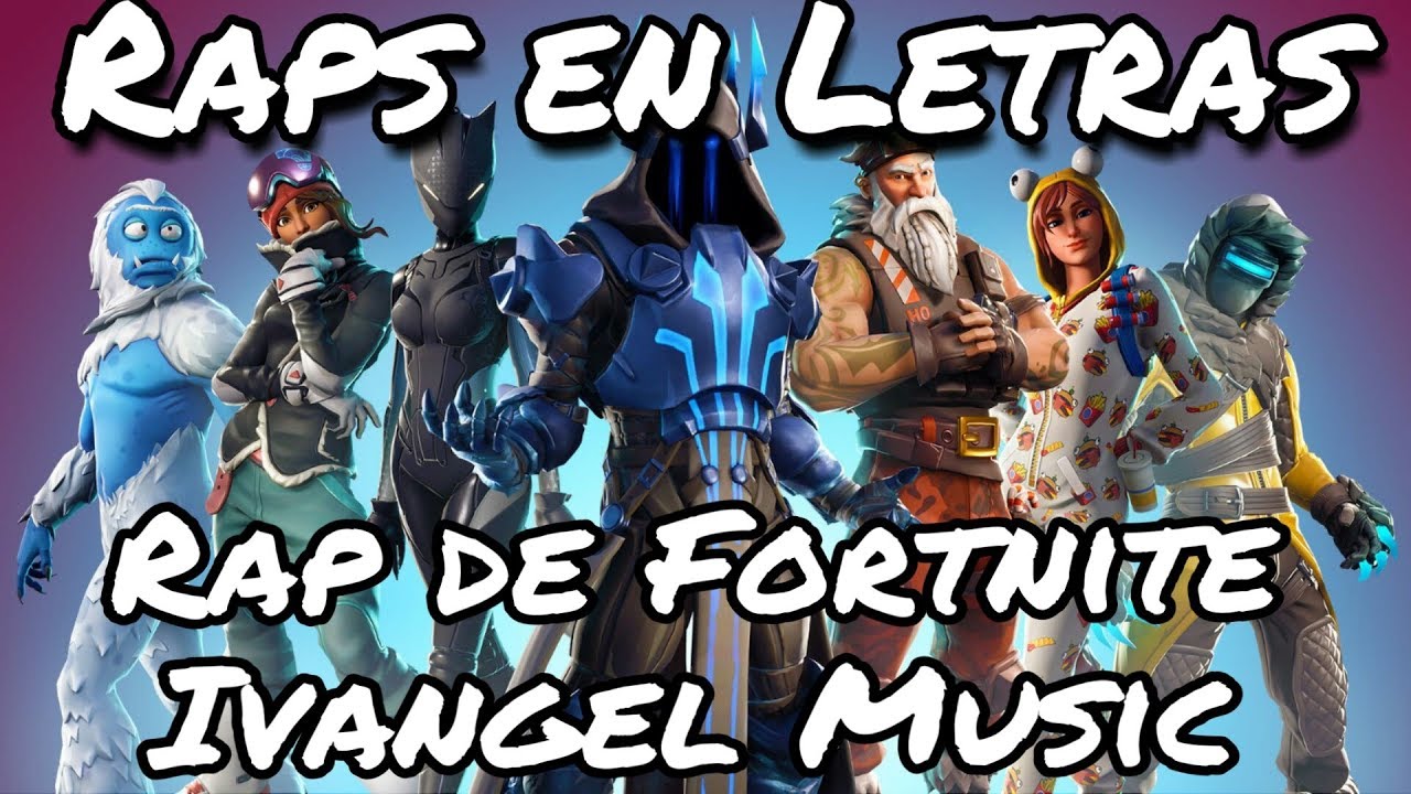Rap de Fortnite en letra + Nueva Intro y Outro || Ivangel Music - YouTube